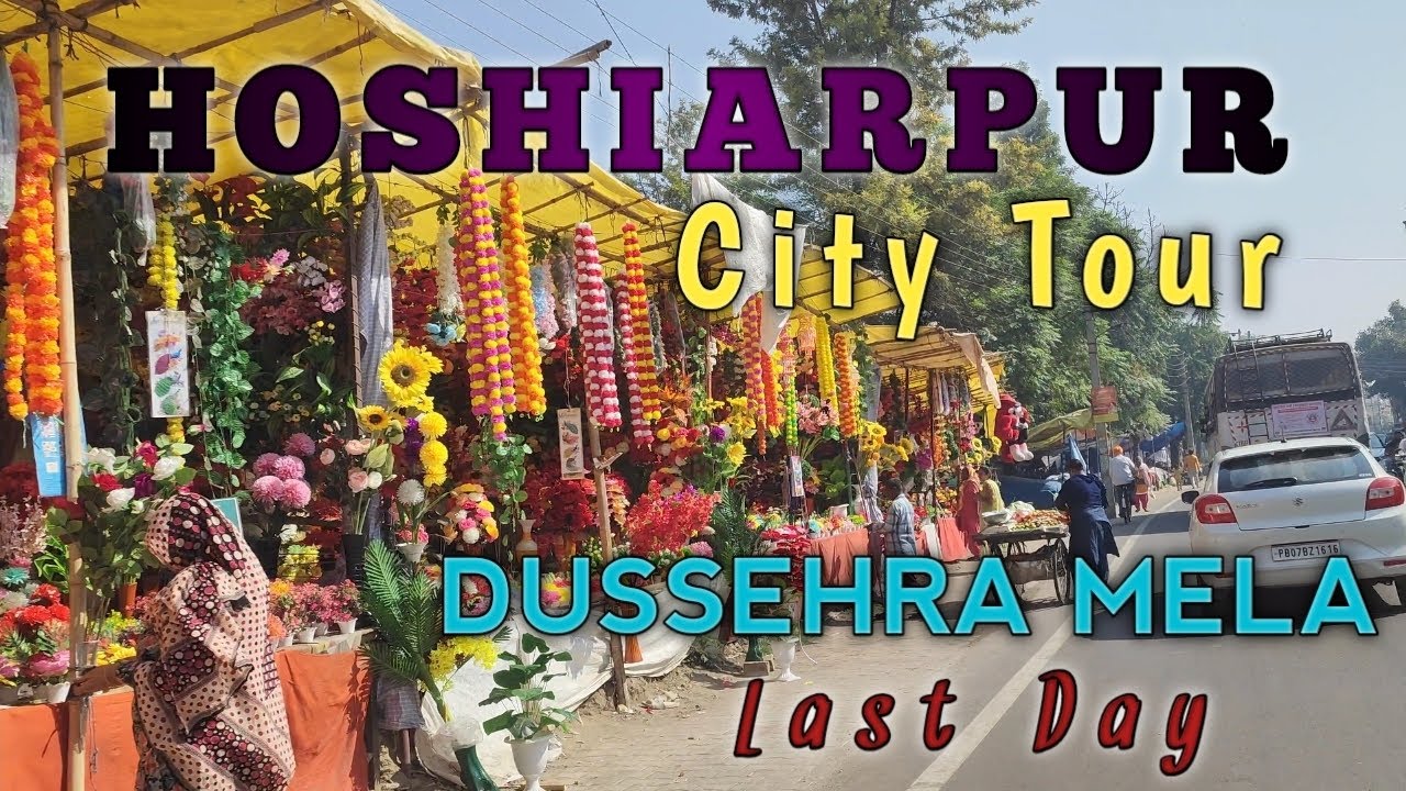 Hoshiarpur City Tour | Dussehra Mela Last Day - YouTube