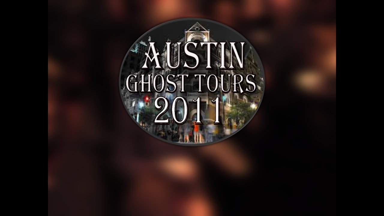 Austin Ghost Tours 2011 - YouTube