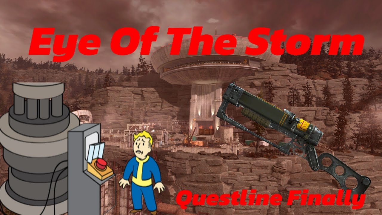 Eye Of The Storm Guide ( Fallout 76 Skyline Valley Questline Finally ...