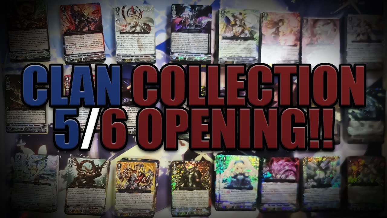 NEW CLAN COLLECTION UNBOXING! 8 BOXES TOTAL!!! | Cardfight!! Vanguard ...
