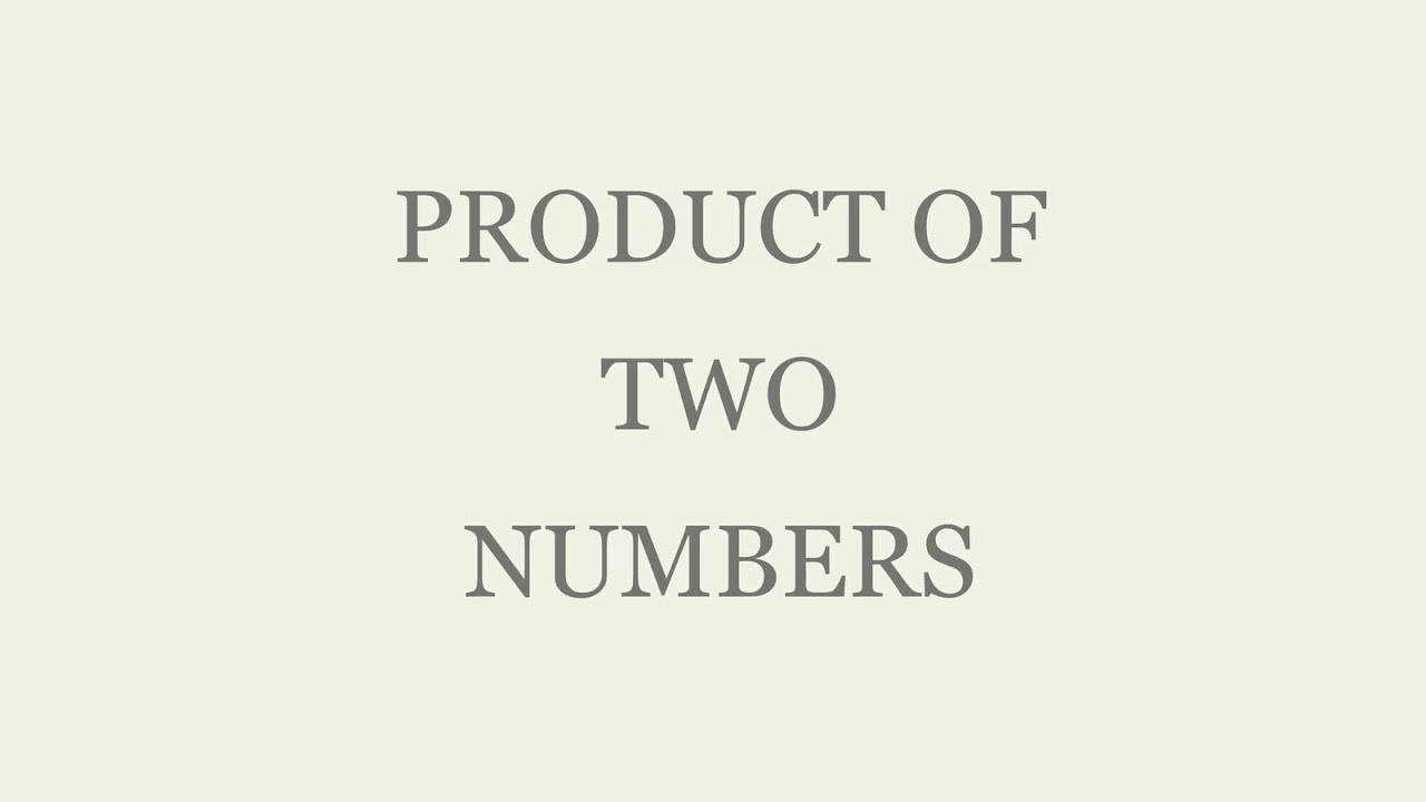 PRODUCT OF TWO NUMBERS IN PYTHON For Beginners YouTube product-of-two-numbers-in-python-for-beginners-youtube