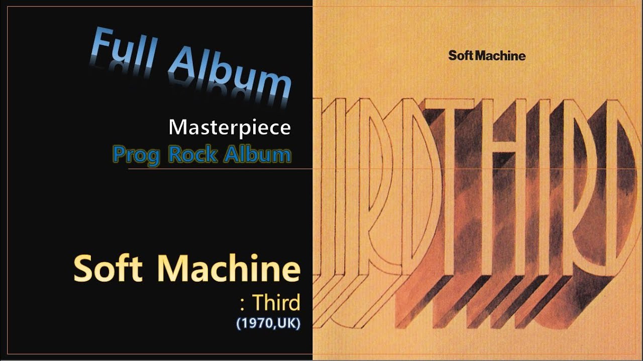 [Prog F.A]#65. Soft Machine - Third(1970,UK) - YouTube