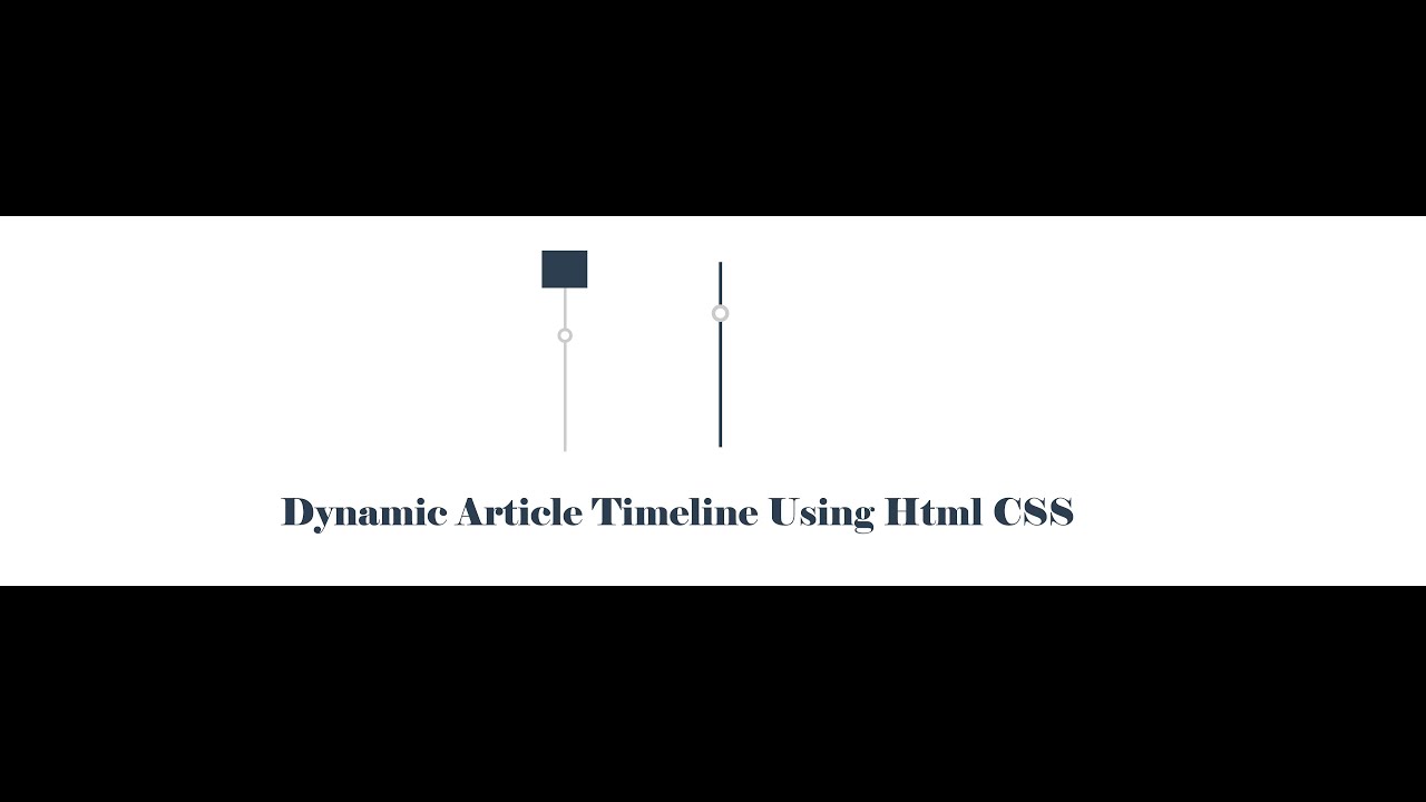 Dynamic Article Timeline using html and CSS - YouTube