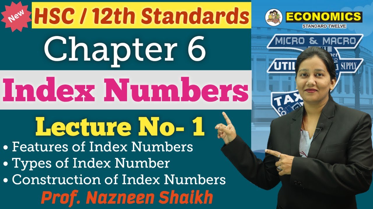 Economics || Index Numbers || Chapter 6 | Class 12th | Lecture No. 1 ...
