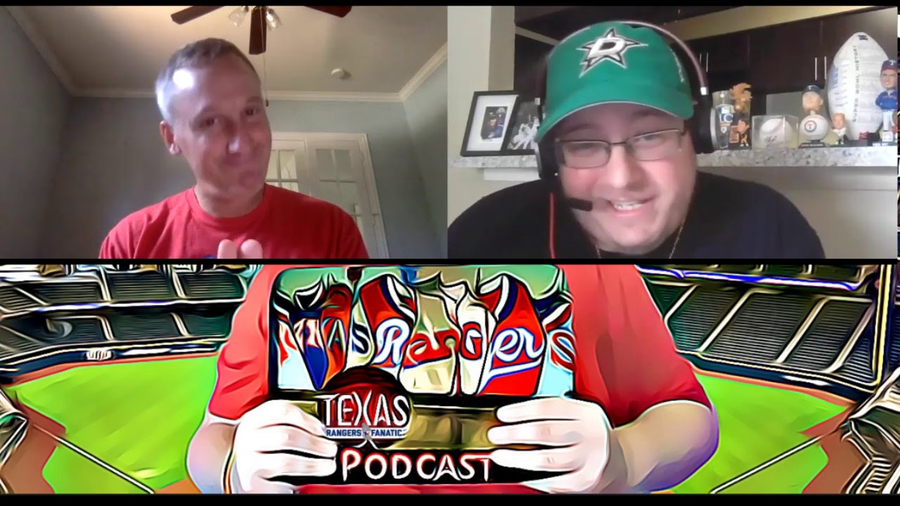 Texas Rangers Fanatic Podcast Ep 11: w/ Rangers PxP announcer Dave ...