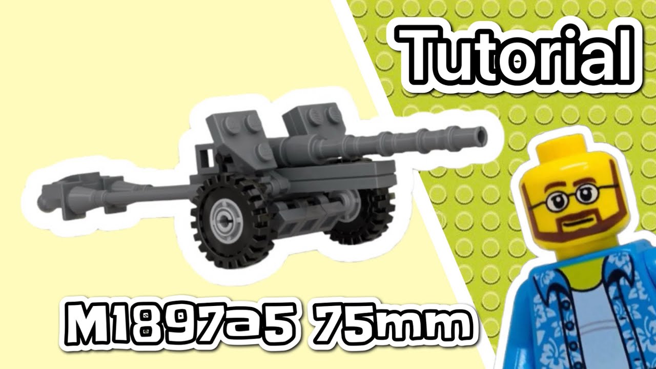 LEGO WW2 OmahaBricks M1897a5 75mm Gun minifig scale tutorial - YouTube