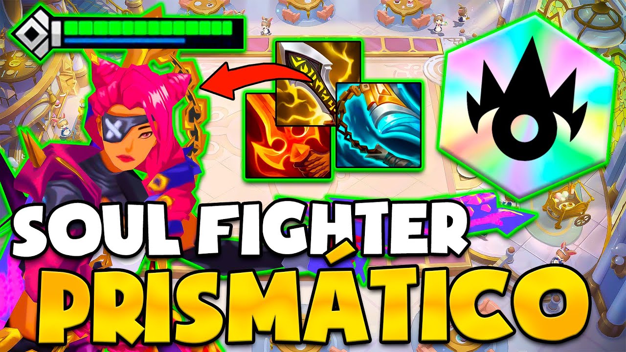🔥 ¡POR FIN consigo SOUL FIGHTER PRISMÁTICO! INSTA WIN - TFT Set 15 ...