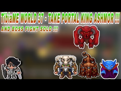 TibiaME WORLD 37 - TAKE PORTAL ALL KING ASHMOR !!! SOLO BATTLE