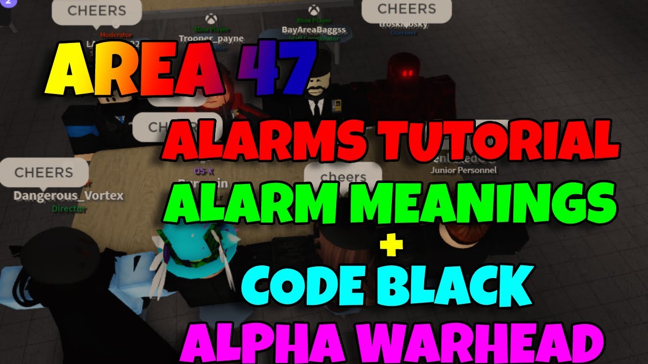 ☣️HOW-TO: AREA 47 ALARMS GUIDE - MEANINGS - CODE BLACK & WARHEAD! - YouTube
