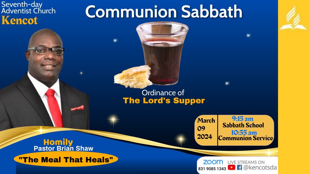 The Meal that Heals - Pastor Brian Shaw - Communion Service - Sabbath ...