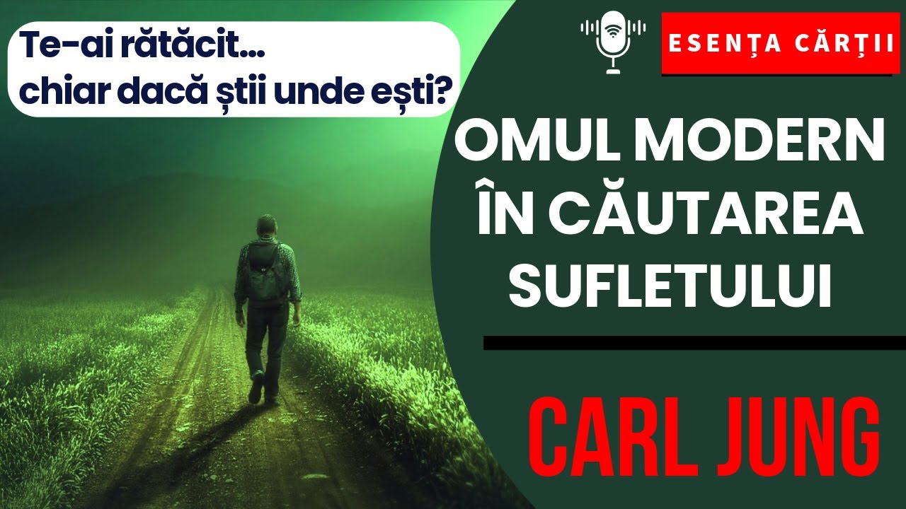 🔴 Carl Jung - Omul Modern în Căutarea Sufletului | Psihologie ...