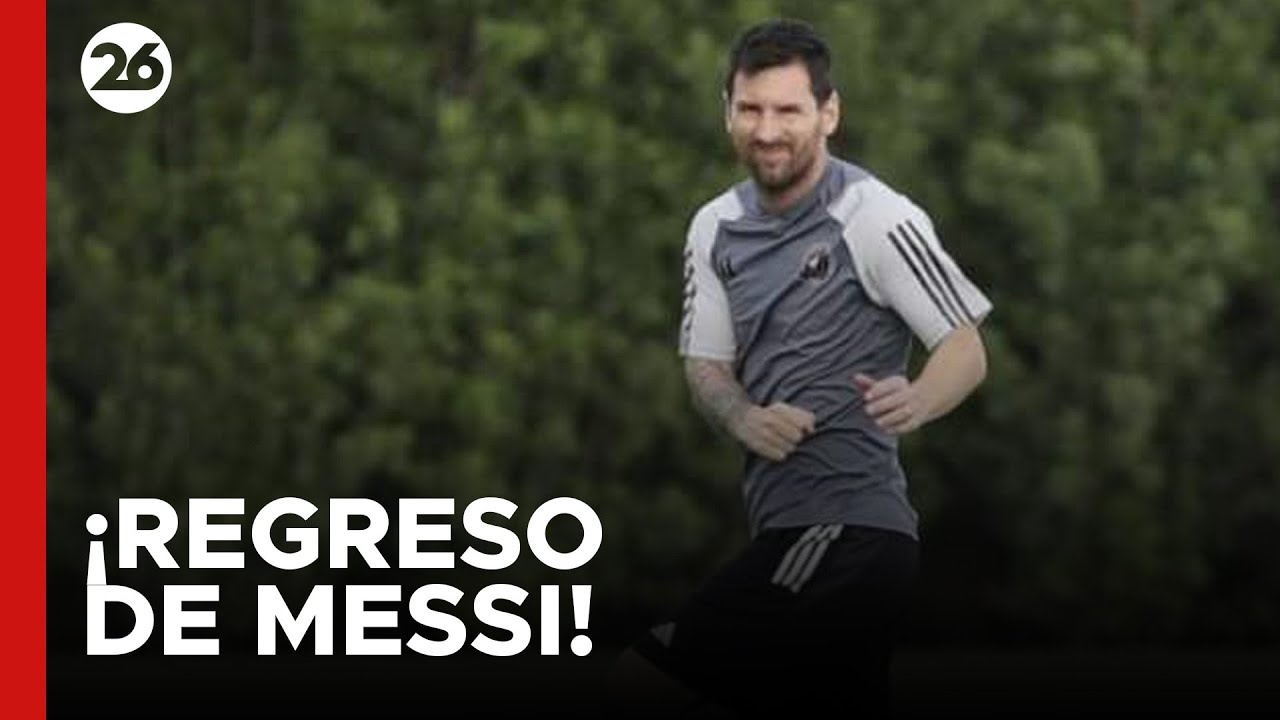 EEUU - EXCLUSIVO | CANAL 26 en el REGRESO DE MESSI a los entrenamientos ...
