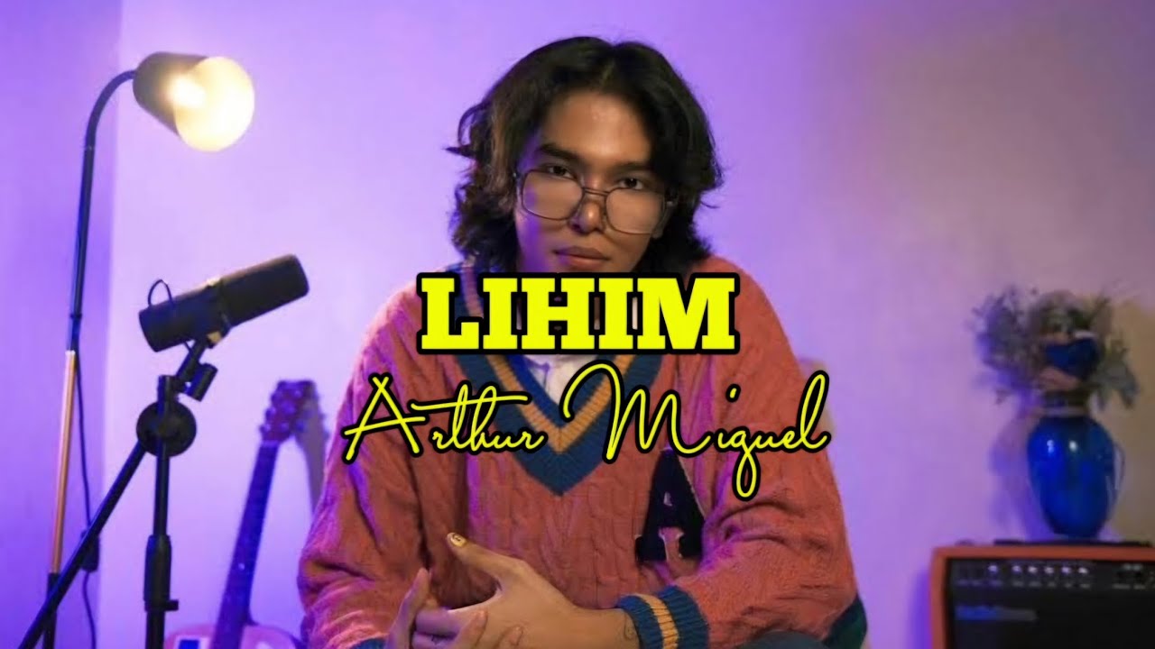 LIHIM - Arthur Miguel (lyrics) - YouTube