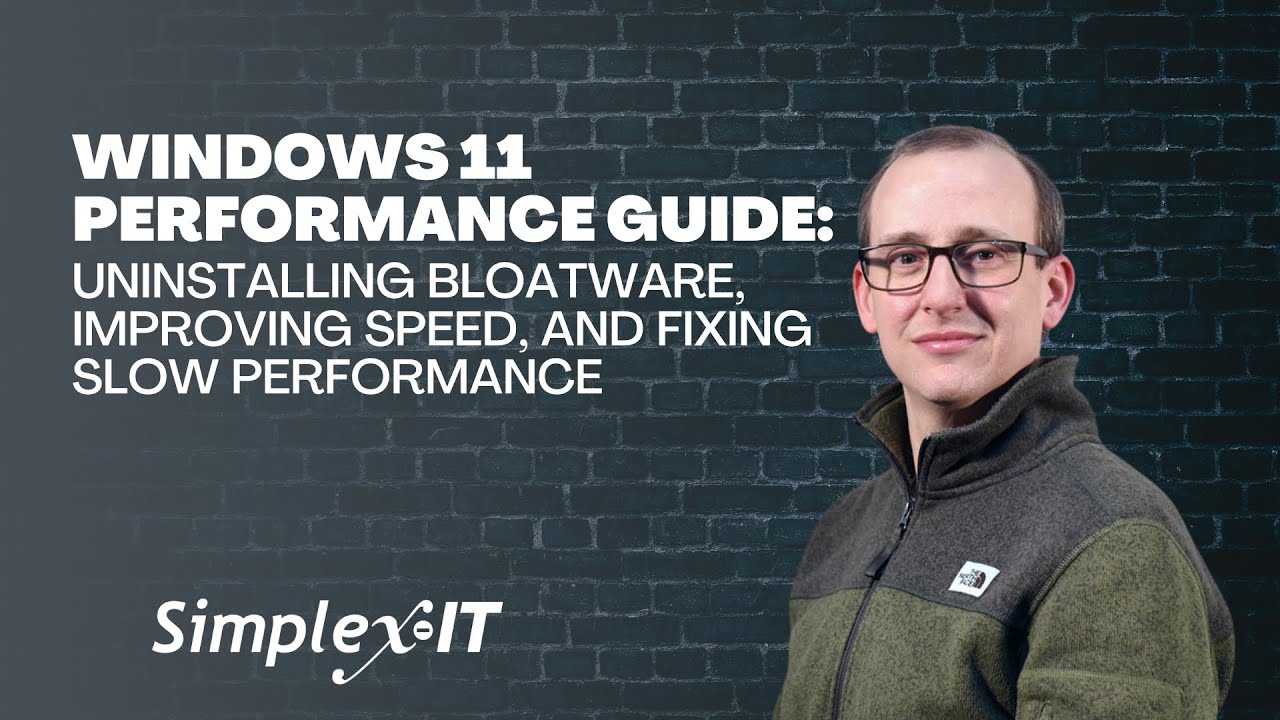 Windows 11 Performance Guide: Uninstalling Bloatware, Improving Speed ...