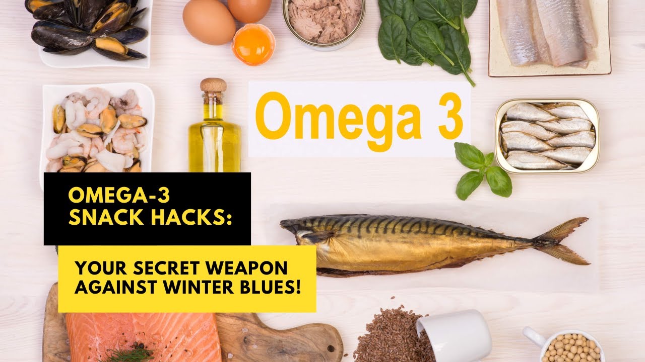 Omega-3 Rich Snack Hacks for Winter Blues #omega3fattyacid # ...