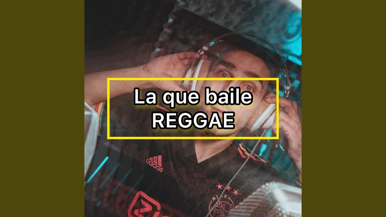 La Que Baile Reggae - YouTube Music