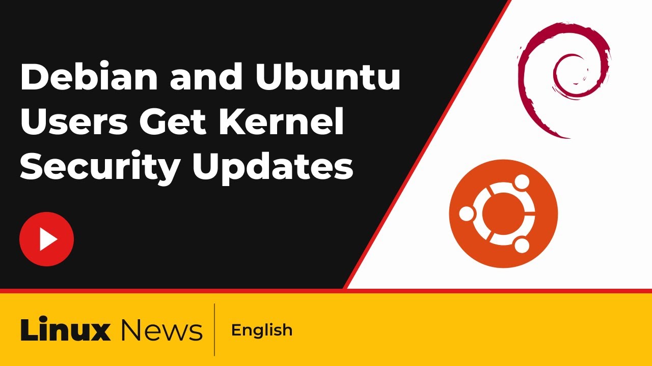Debian and Ubuntu Users Get Kernel Security Updates - YouTube