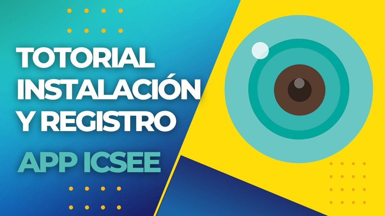 Tutorial de como Registrarse en la App iCsee y Recuperación de ...