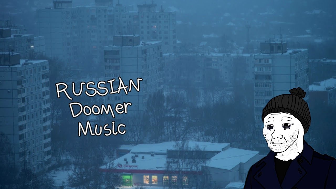 Russian Doomer Playlist - YouTube