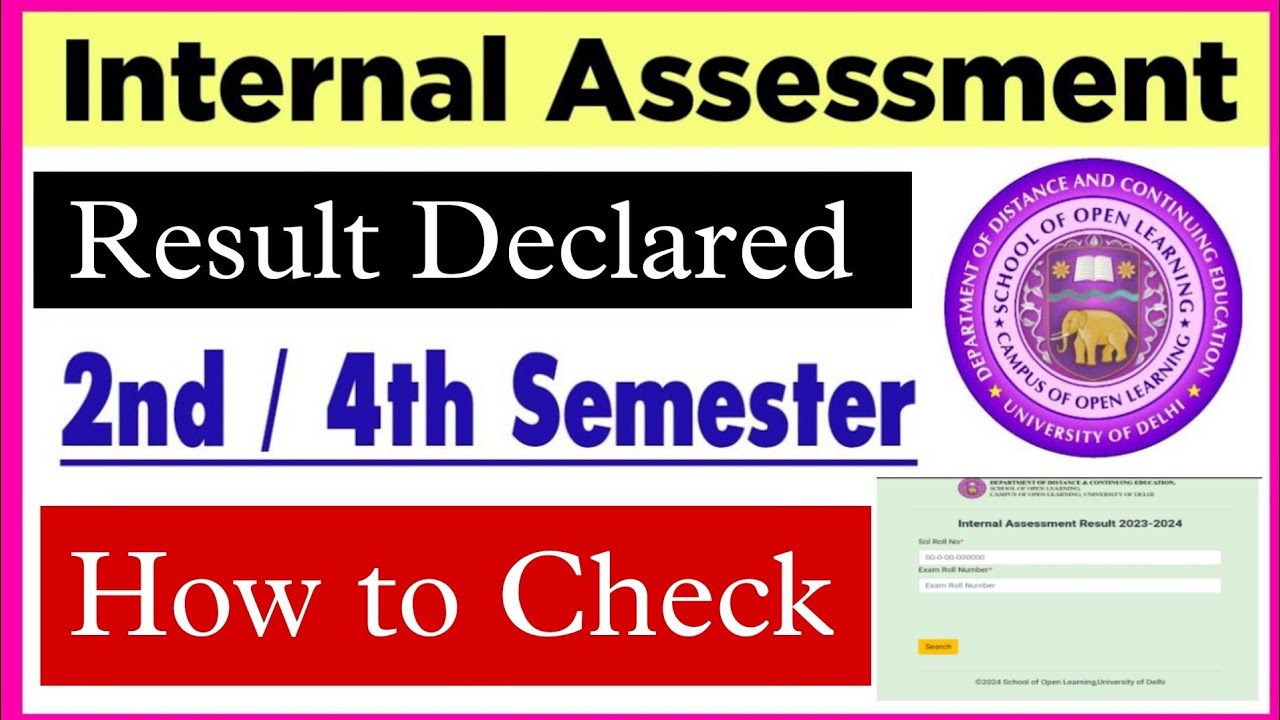 DU SOL Internal Assessment Result Declared 2nd / 4th Semester 2024 ...