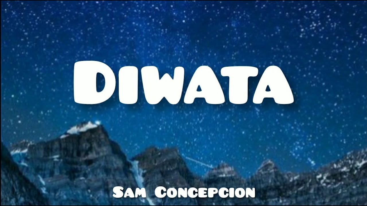 Sam Concepcion- Diwata(Lyrics Video) |VNN Music🇵🇭| - YouTube