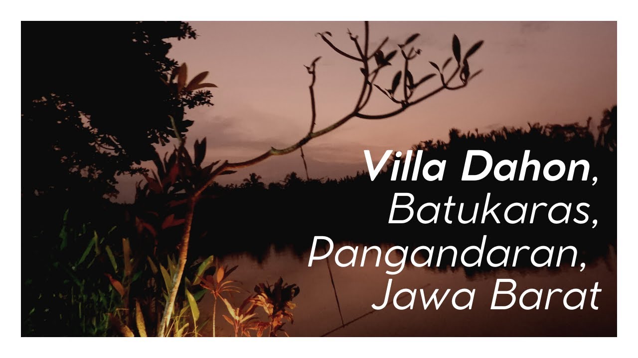Batu karas - Villa DAHON Batukaras, Jawa Barat, Indonesia # ...