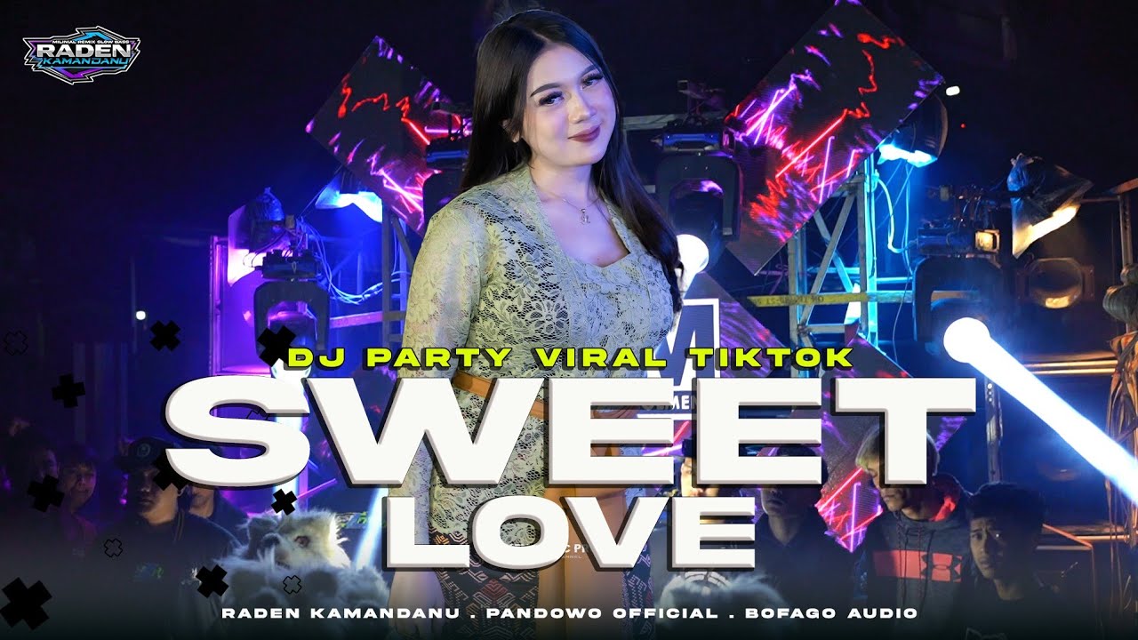 DJ SWEET LOVE ‼️ VIRAL TRAP PARTY BASS BLAYER STYLE KARNAVAL TERBARU ...