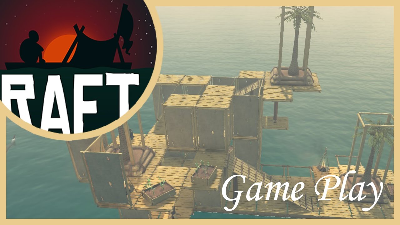 Raft Game Play - YouTube