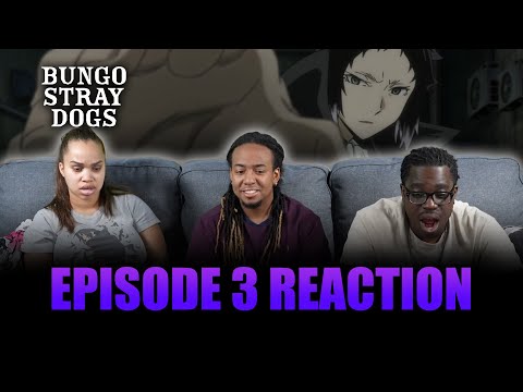 Yokohama Gangster Paradise | Bungo Stray Dogs Ep 3 Reaction