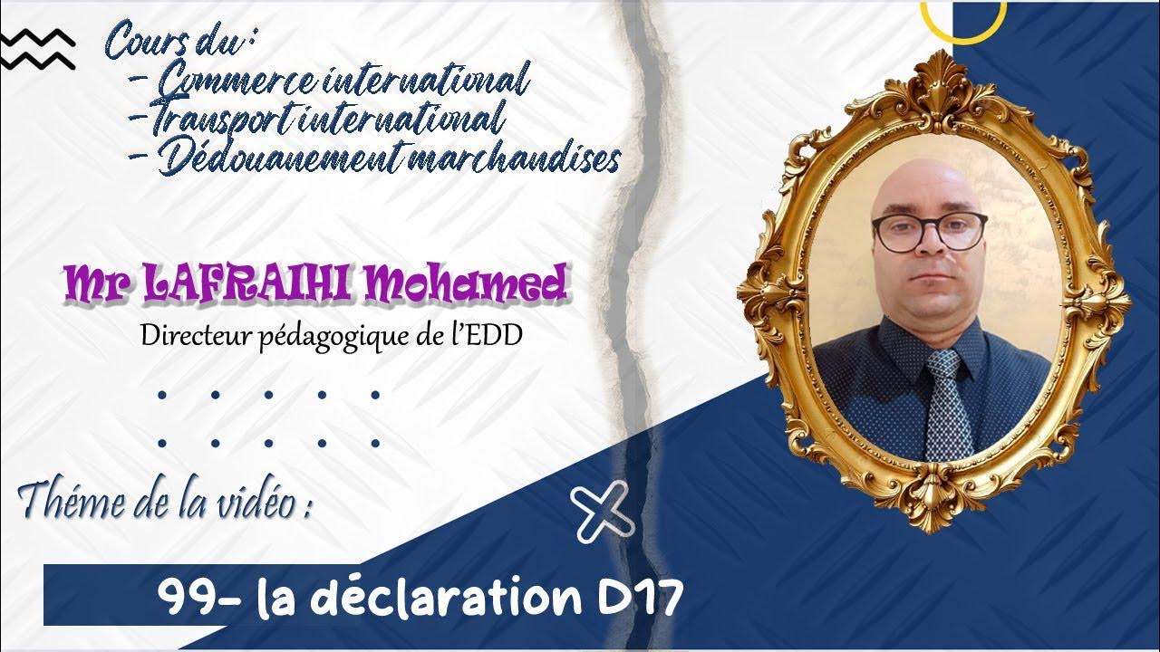 99- la déclaration D17 - YouTube