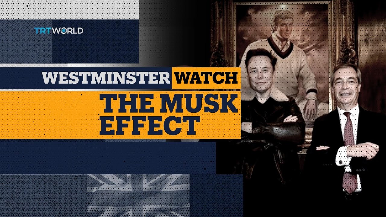 Westminster Watch – The Musk Effect - YouTube