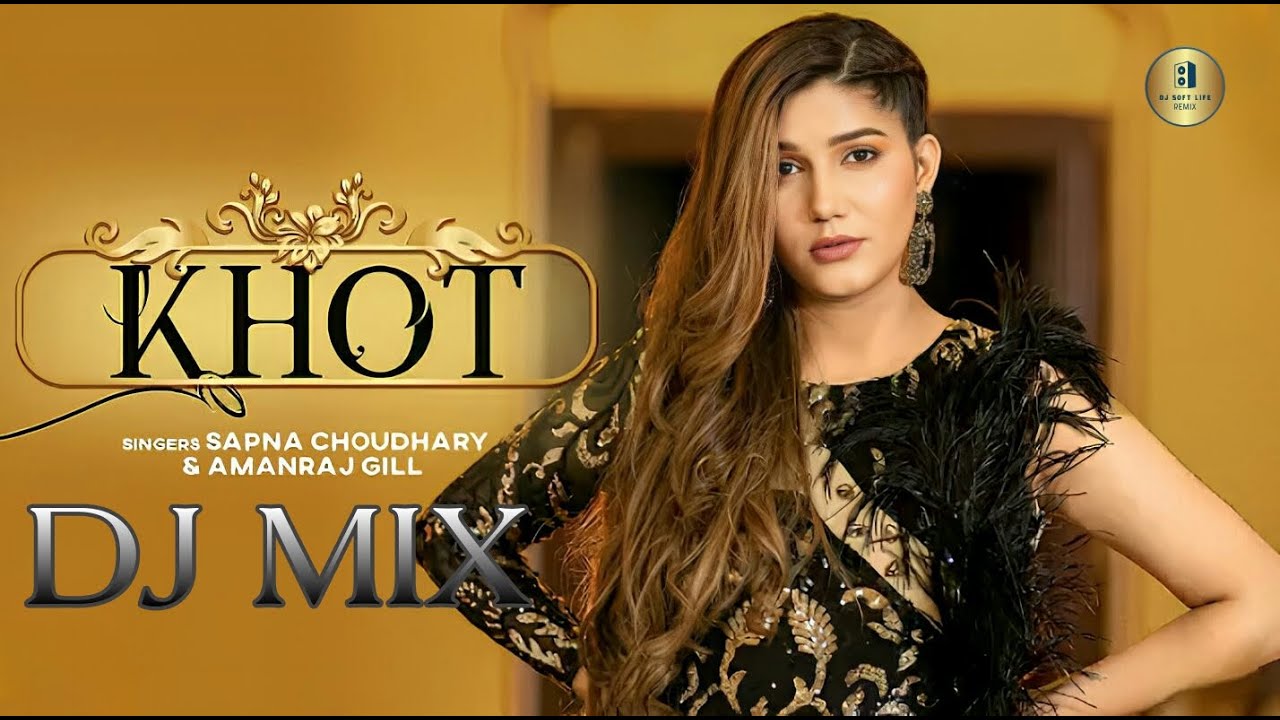 Sapna Choudhary | KHOT | DJ Mix | Faiz Allie | Aman Raj Gill | New ...