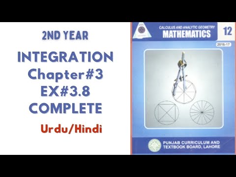 Integration |Chapter#3 |Ex 3.8 complete |2nd year mathematics |Urdu/Hindi