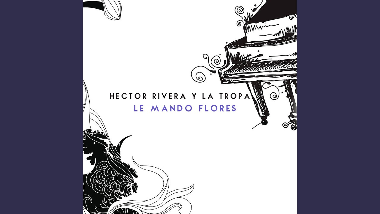 Le Mando Flores - YouTube