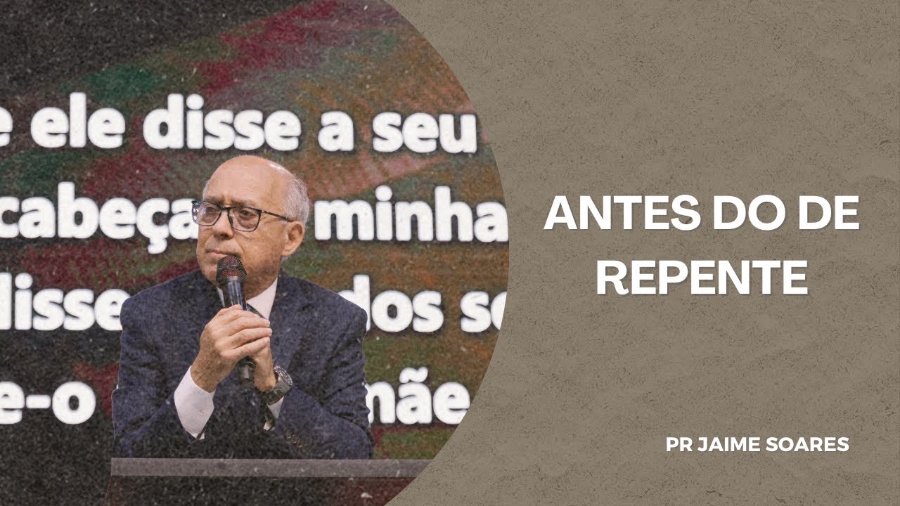 PR JAIME SOARES - ANTES DO DE REPENTE - YouTube