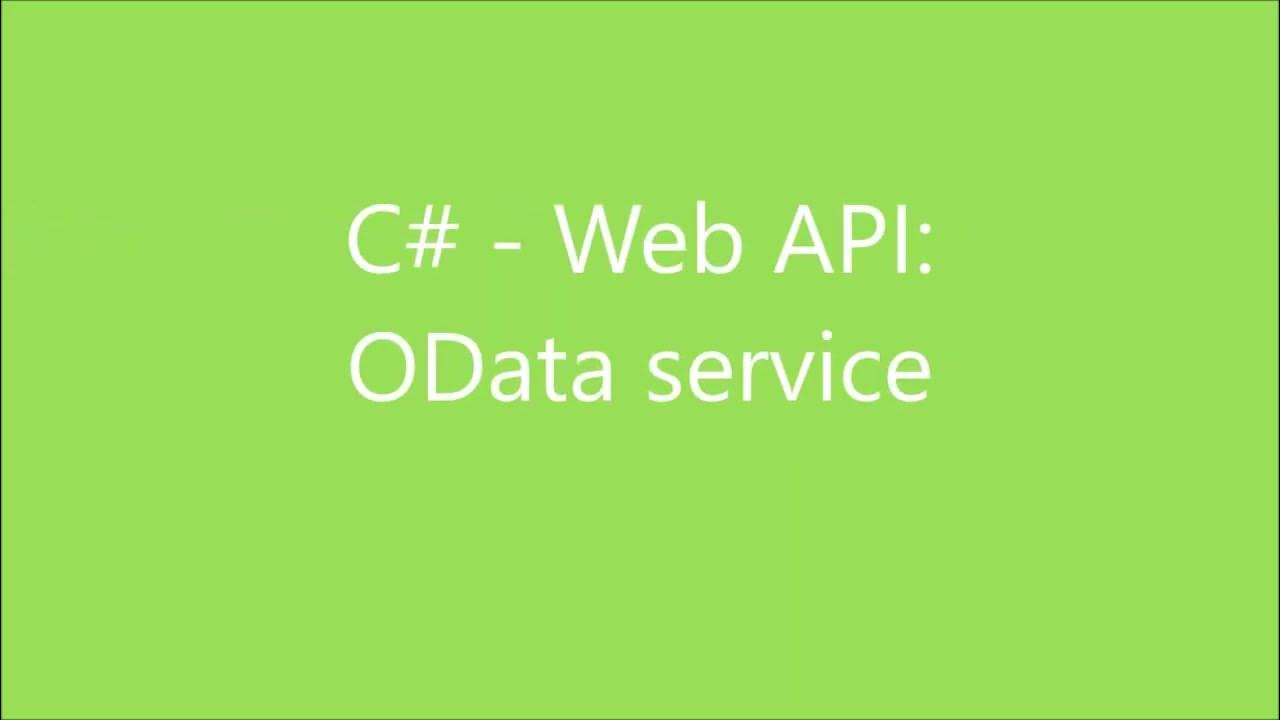C# - Web API: OData service - YouTube