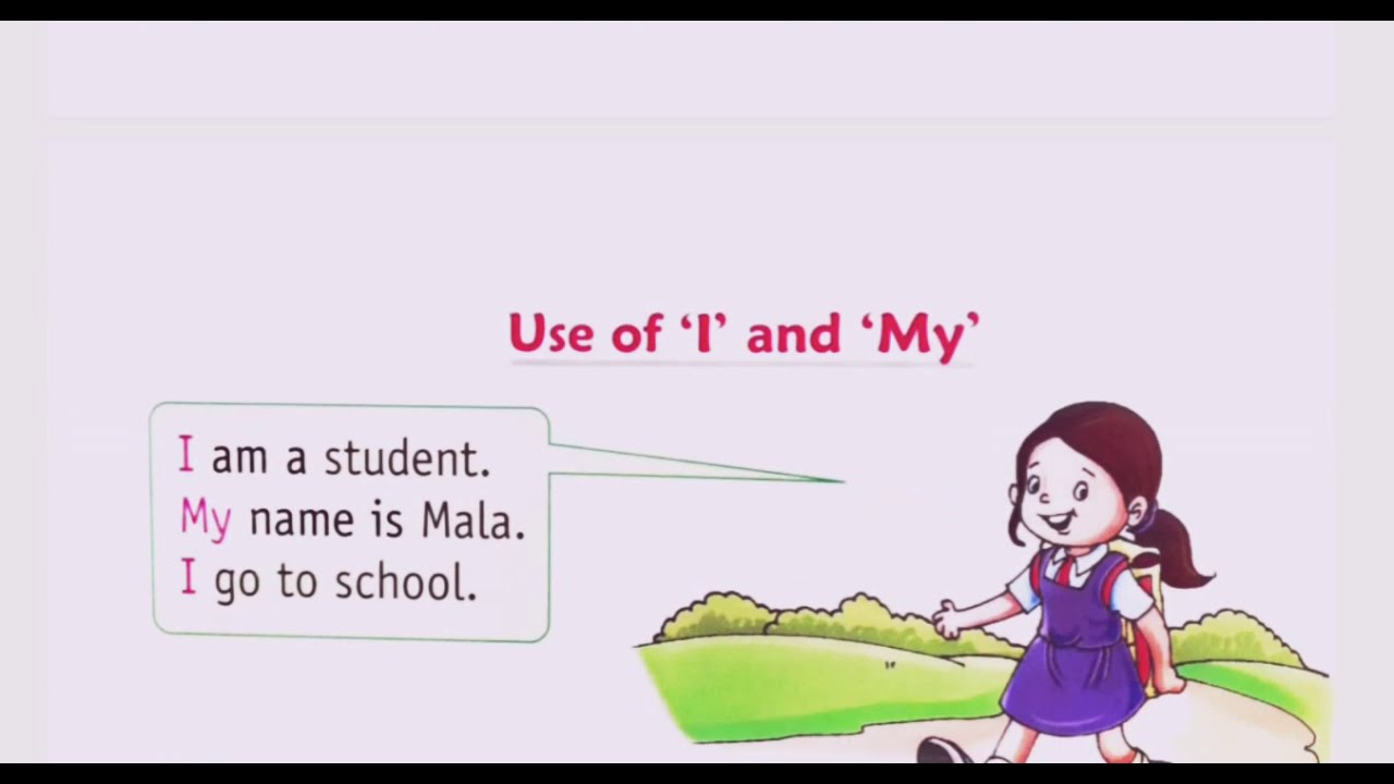 Use of 'I' , 'My', 'You' and 'Your' #Explanationwithpicture - YouTube