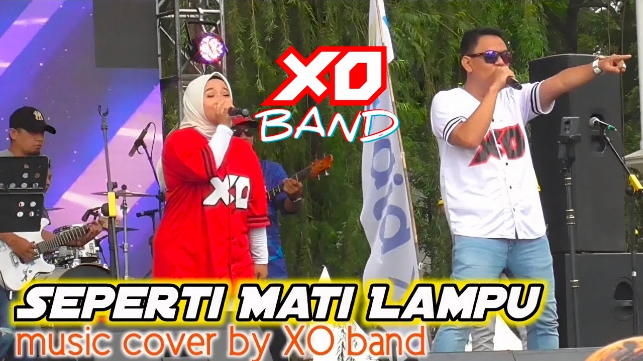 XO BAND - Live Cover - Nassar - Seperti Mati Lampu - YouTube