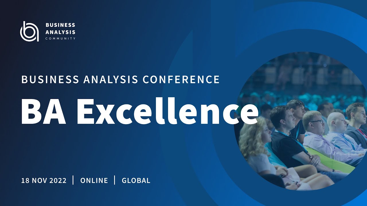 BA Excellence Conference 2022. Part 1 - YouTube