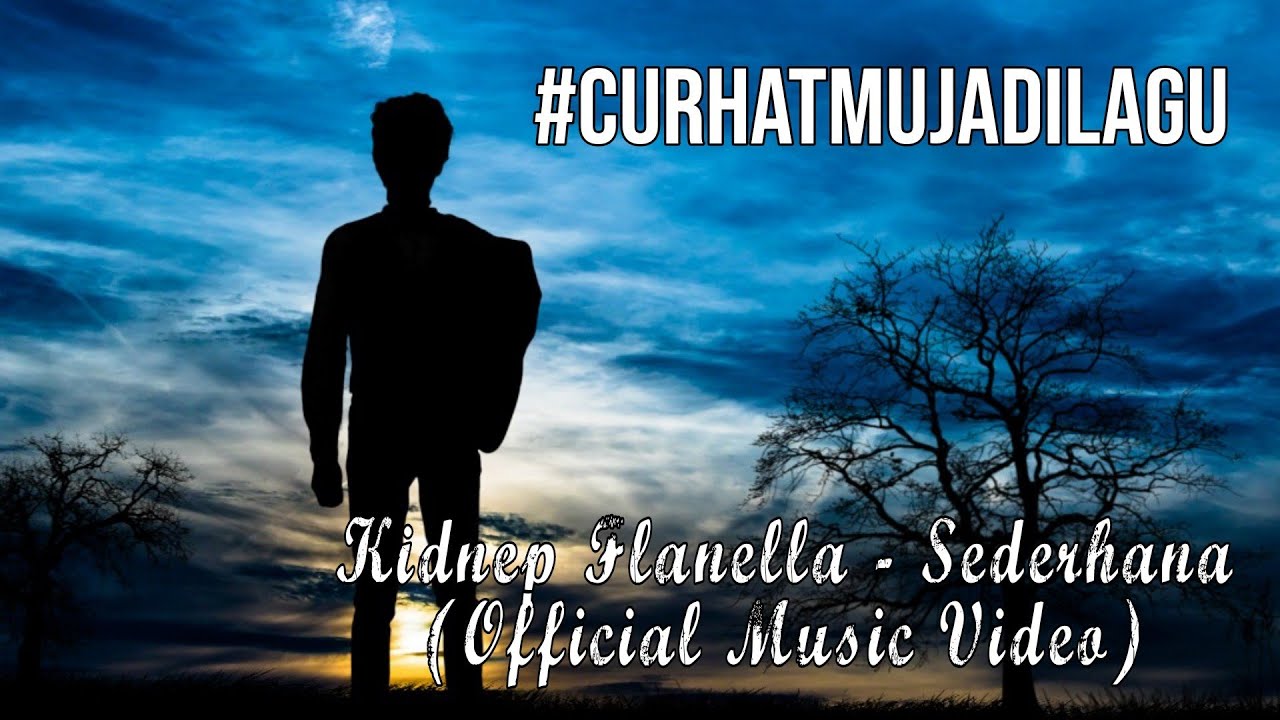 Kidnep Flanella - Sederhana (Official Lyric Video) - YouTube