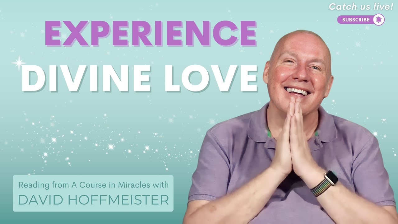 ACIM Lesson 127 There is no love but God’s. David Hoffmeister - YouTube