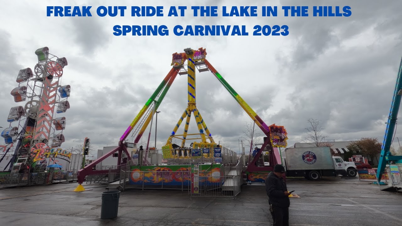 Freak Out Ride At The Lake In The Hills Spring Carnival 2023 - YouTube