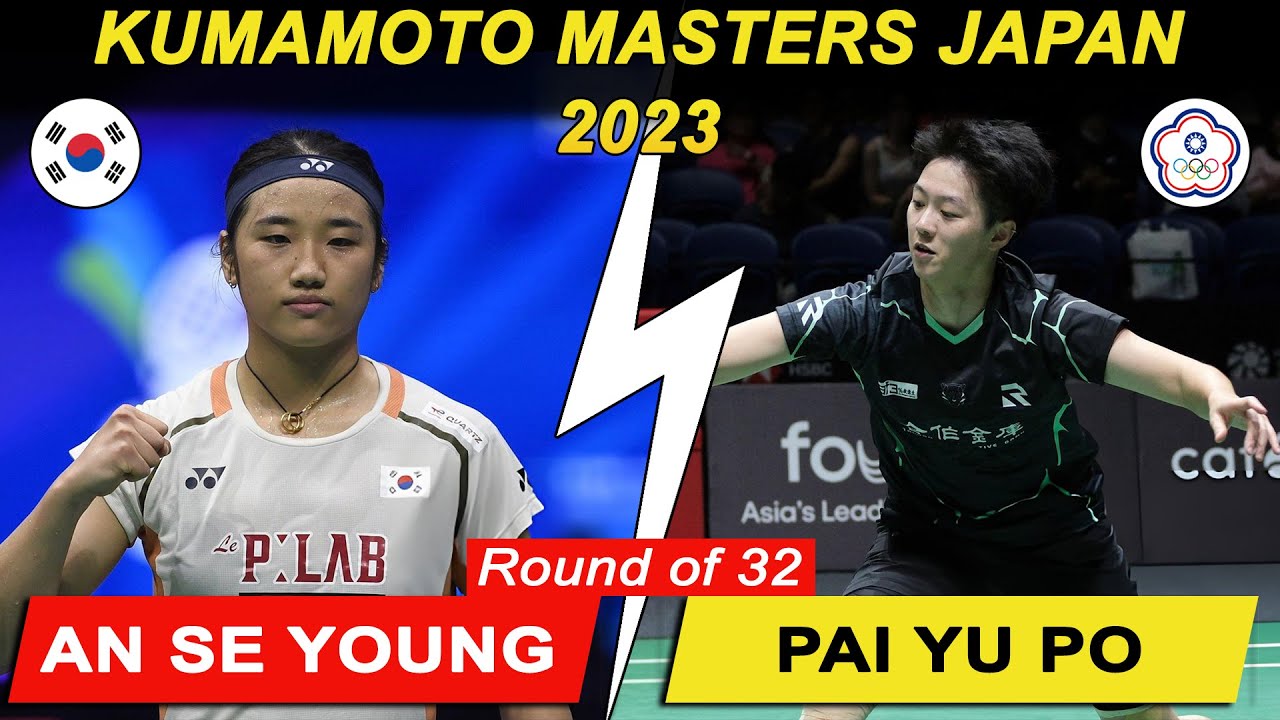 재팬 마스터스 2023 R32: 안세영 vs 파이유포 | Japan Masters: An Se Young vs Pai Yu Po ...