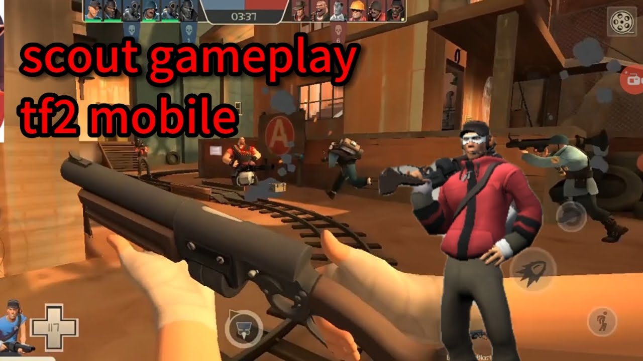 tf2 mobile: spy soldier fps shooter : scout gameplay - YouTube