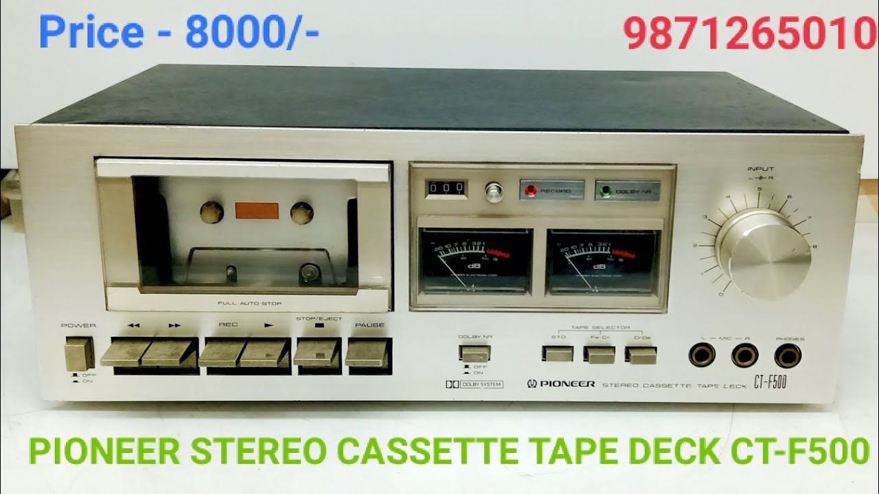 PIONEER STEREO CASSETTE TAPE DECK CT-F500 Price - 8000/- Only Contact ...