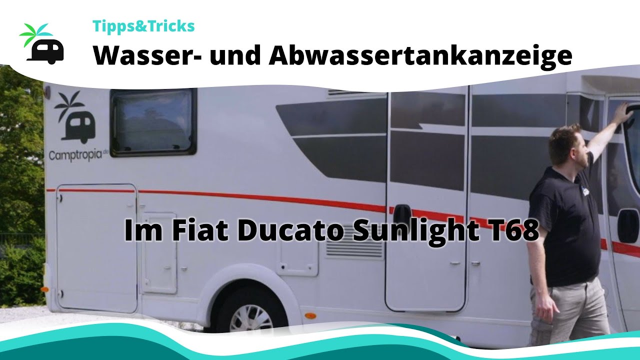 Wasser- und Abwassertankanzeige im Fiat Ducato Sunlight T68 - YouTube
