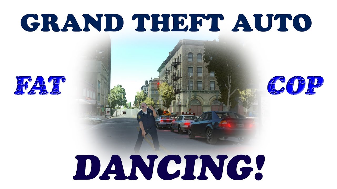 GTA IV: Fat Cop Dancing! RAW Footage! Must watch! - YouTube