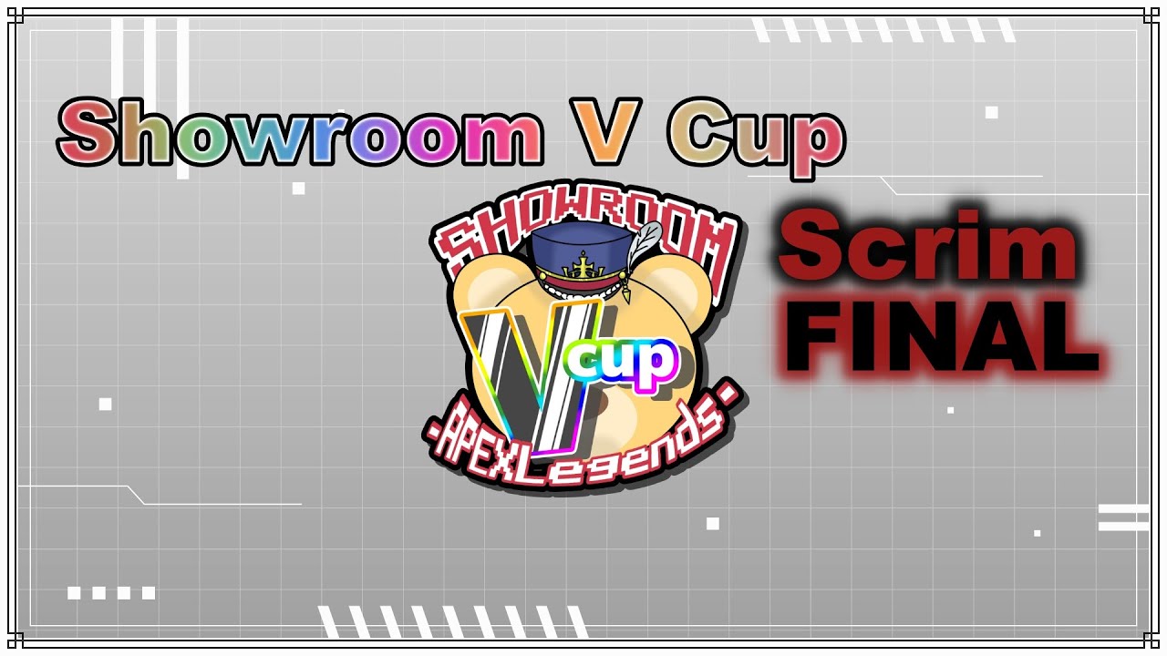 Showroom V Cup Scrim Day6 FINAL【神視点】 - YouTube