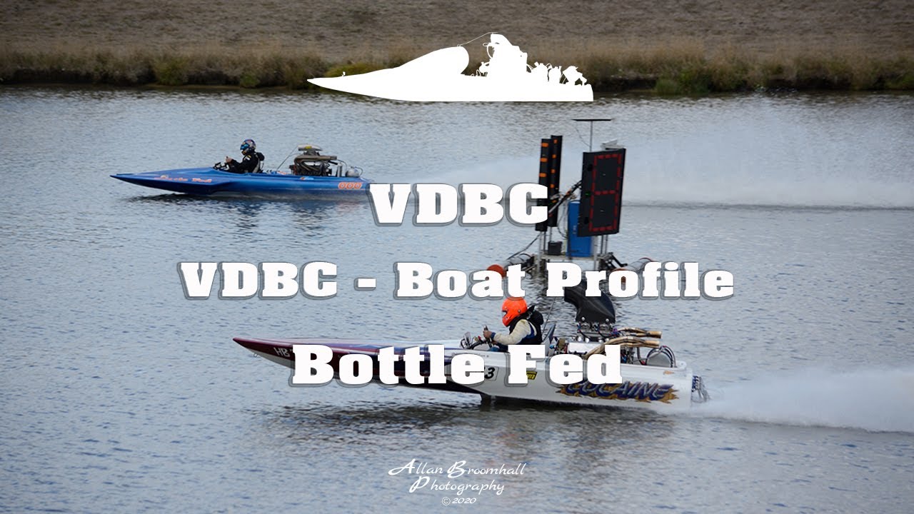 Australia's Fastest Drag Boats - VDBC - Boat Profile - Bottle Fed - YouTube