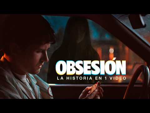 Obsesión : La Historia en 1 Video